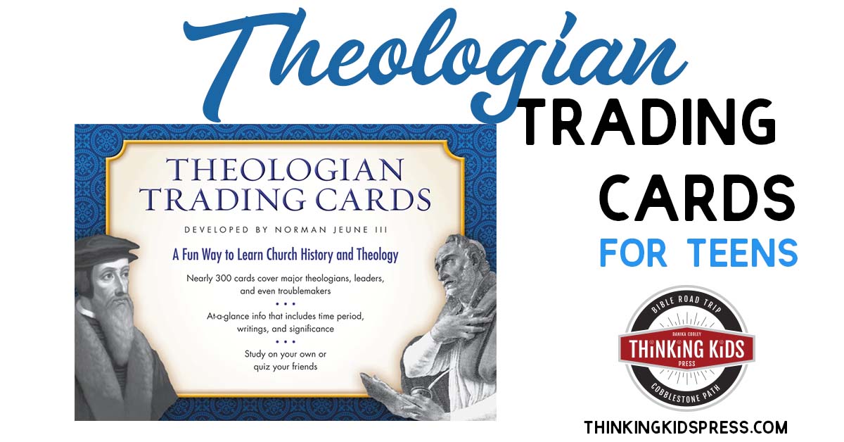 Theologian Trading Cards | Introduce Teens to Nearly 300 Christian ...