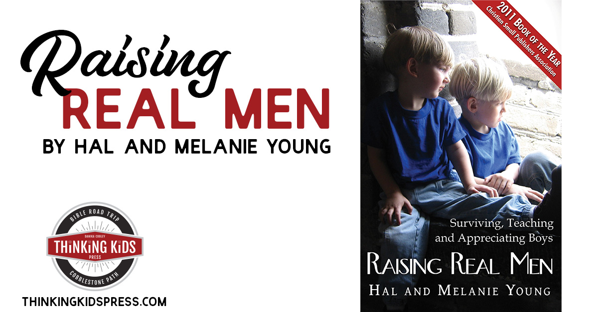 Raising Real Men by Hal and Melanie Young - book review