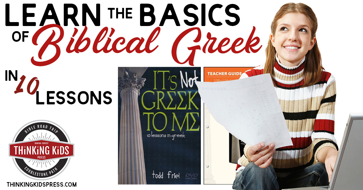 Learn the Basics of Biblical Greek in 10 Lessons