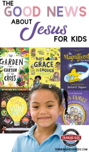The Good News About Jesus for Kids