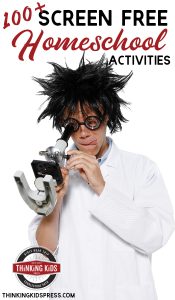 100+ Screen Free Homeschool Activities for Kids - Thinking Kids