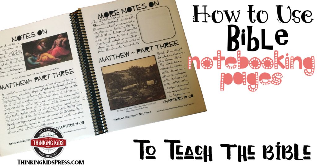 How to Use Bible Notebooking Pages to Teach the Bible SM - Thinking Kids