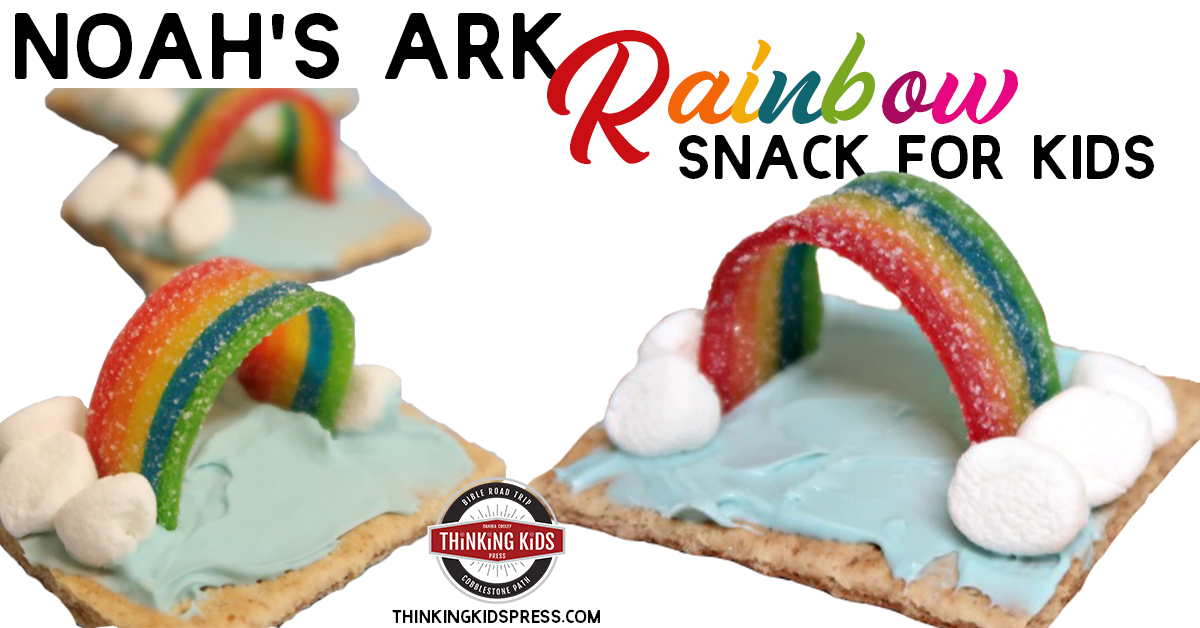 Noah's Ark Rainbow Snack for Kids - Thinking Kids