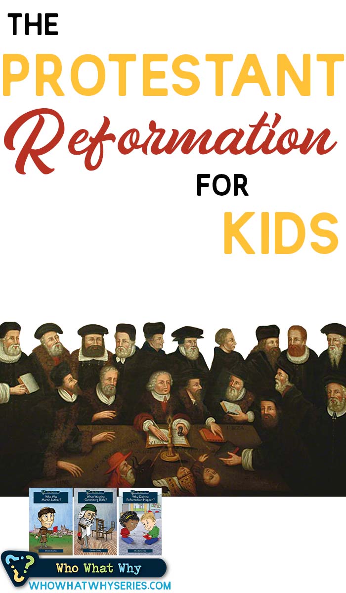 The Protestant Reformation for Kids | Books & Resources You'll Love ...