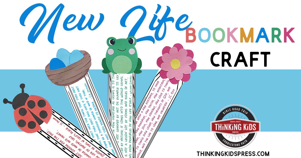 New Life Quotes | Spring Bookmarks Printable - Thinking Kids