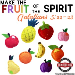 Make the Fruit of the Spirit Galatians 5 22 23 SQ - Thinking Kids