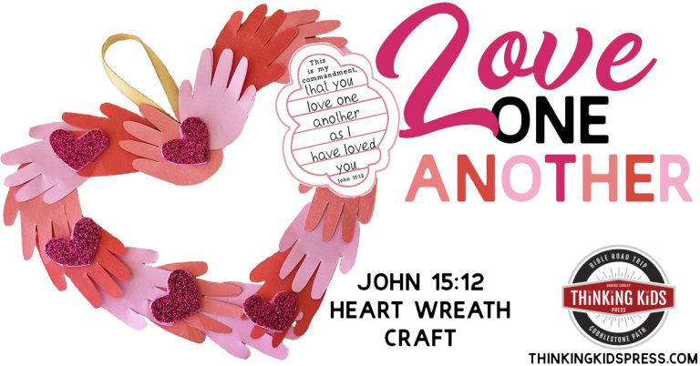 Love One Another Bible Verse | John 15:12 Heart Wreath Craft - Thinking ...