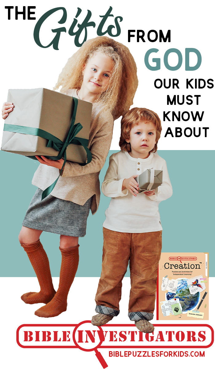 The Gifts from God Our Kids Must Know About - Thinking Kids