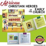 African Christian Heroes from the History of the Early Church ...