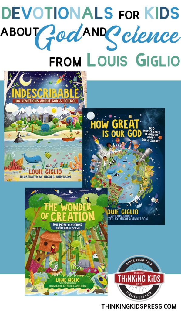 Devotionals for Kids about God and Science from Louie Giglio - Thinking ...