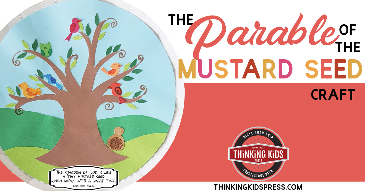 The Parable of the Mustard Seed Kids' Craft - Thinking Kids