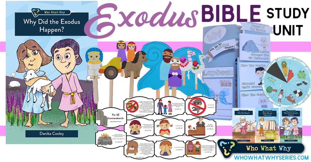 Exodus Bible Study Unit Kids Will Love SM - Thinking Kids