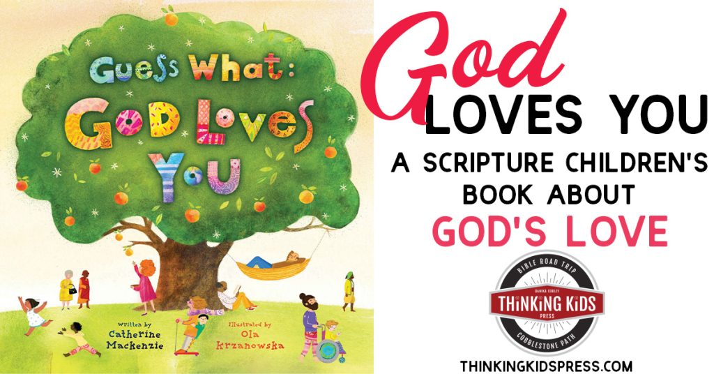 God Loves You Scripture Children's Book about God's Love SM - Thinking Kids