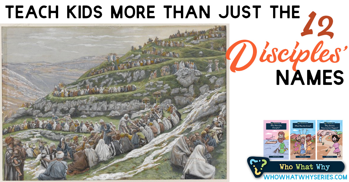 Teach Kids More than Just the 12 Disciples' Names - Thinking Kids