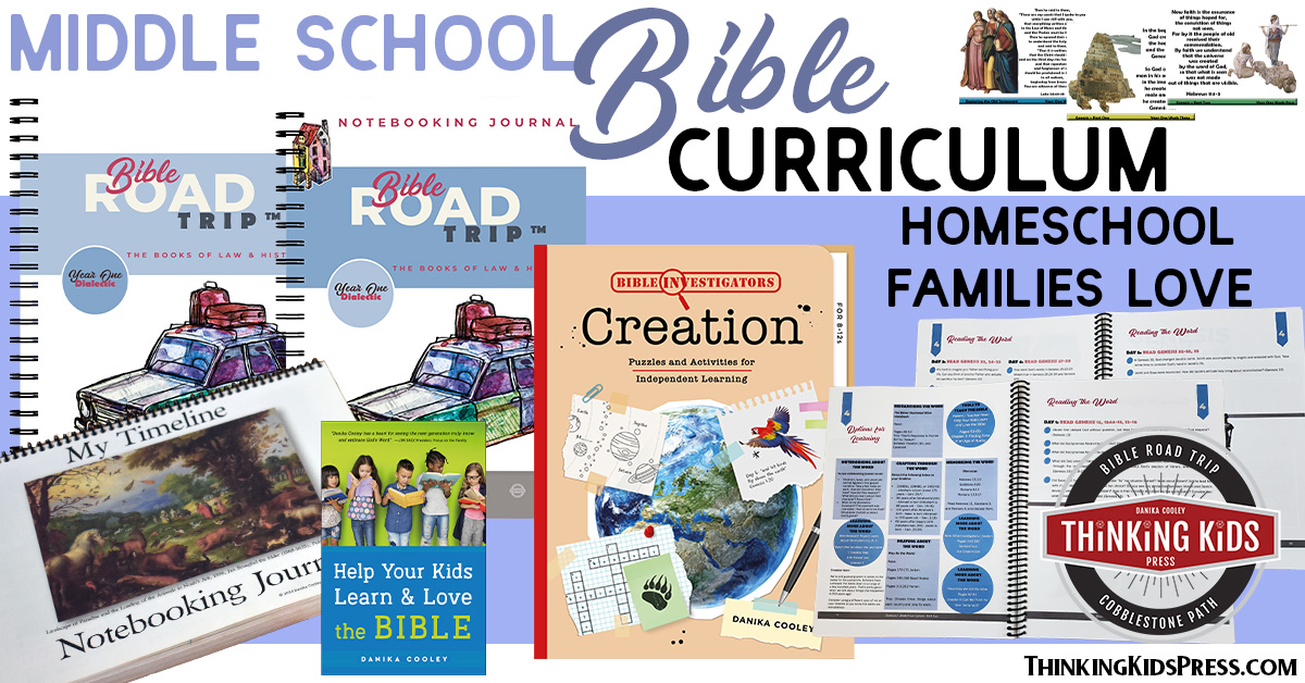 Middle School Bible Curriculum Homeschool Families Love SM - Thinking Kids
