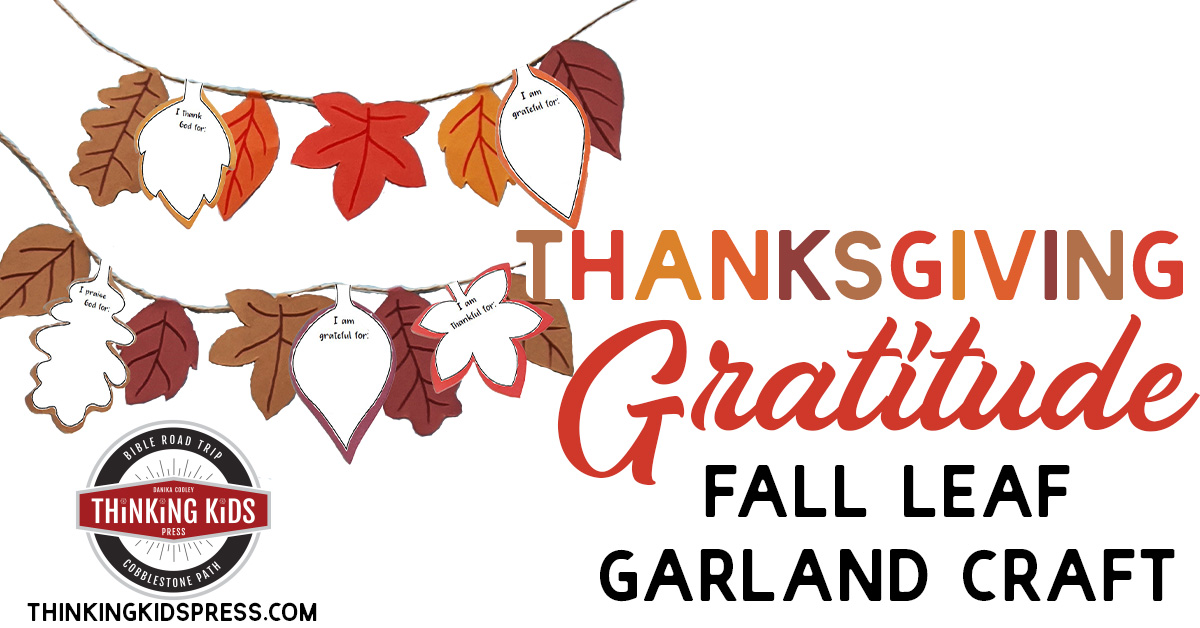 Thanksgiving Activities for Christian Kids - Thinking Kids