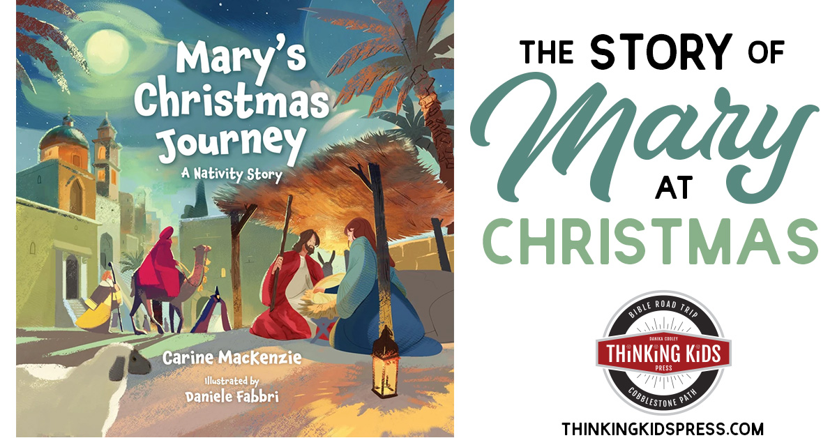 The Story of Mary at Christmas - Thinking Kids