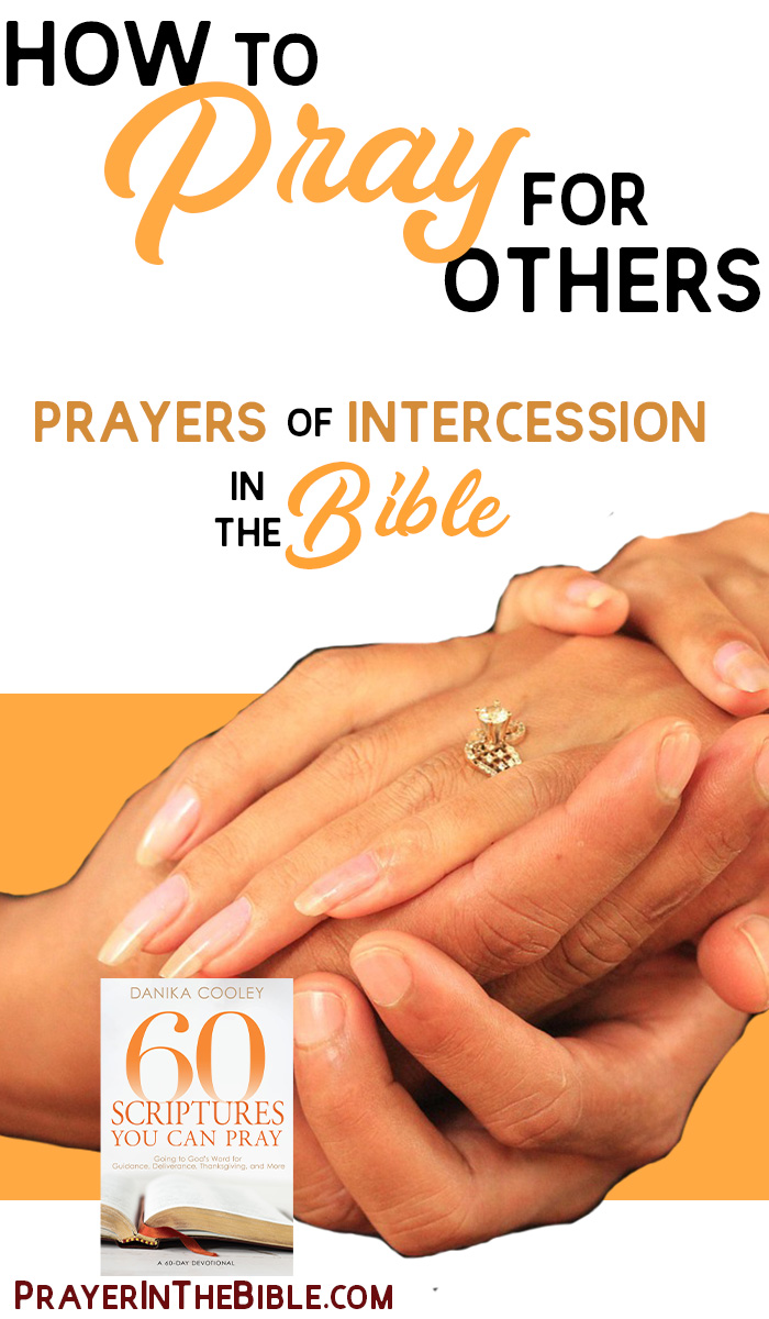 How to Pray for Others | Prayers of Intercession in the Bible ...